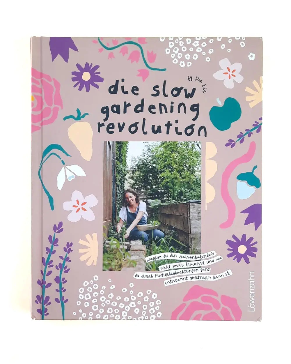 Die Slow Gardening Revolution